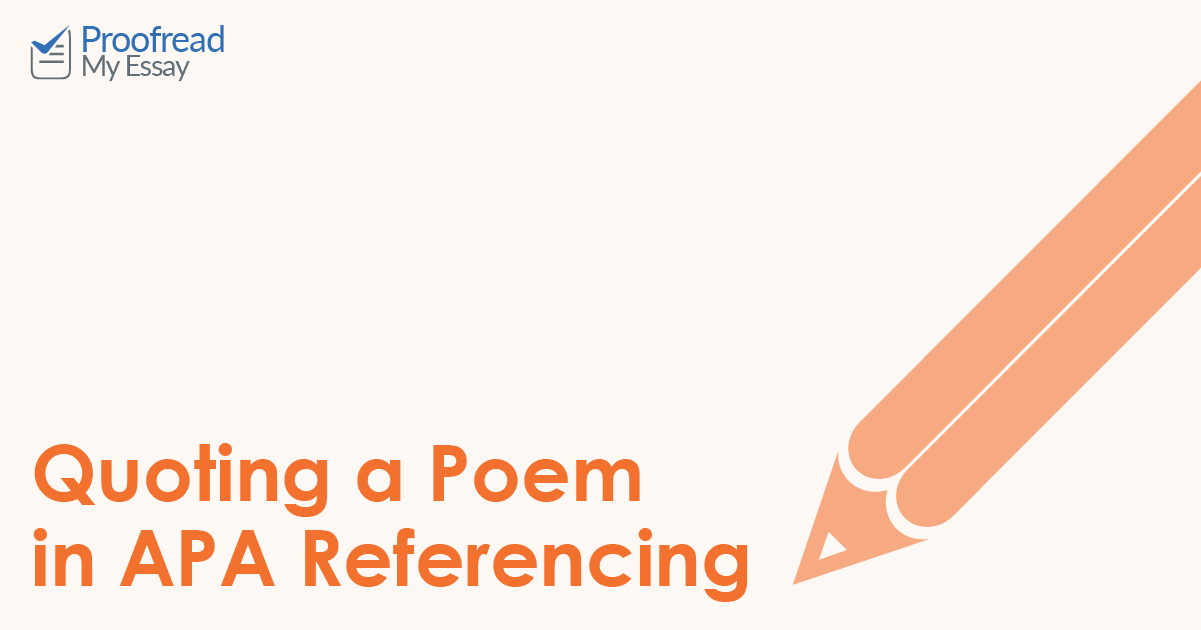 Quoting a Poem in APA Referencing | Proofed’s Writing Tips