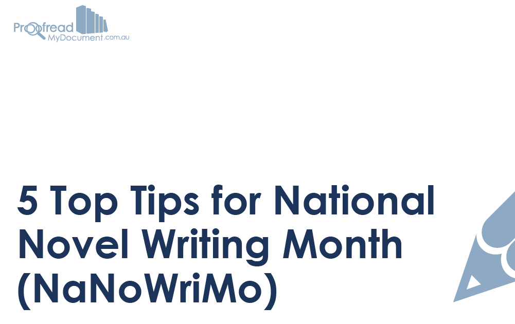 5 Top Tips for National Novel Writing Month (NaNoWriMo)