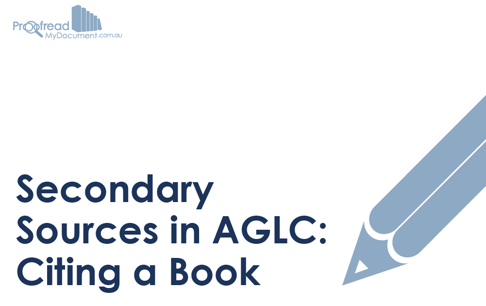 Secondary Sources in AGLC: Citing a Book | Proofed's Writing Tips