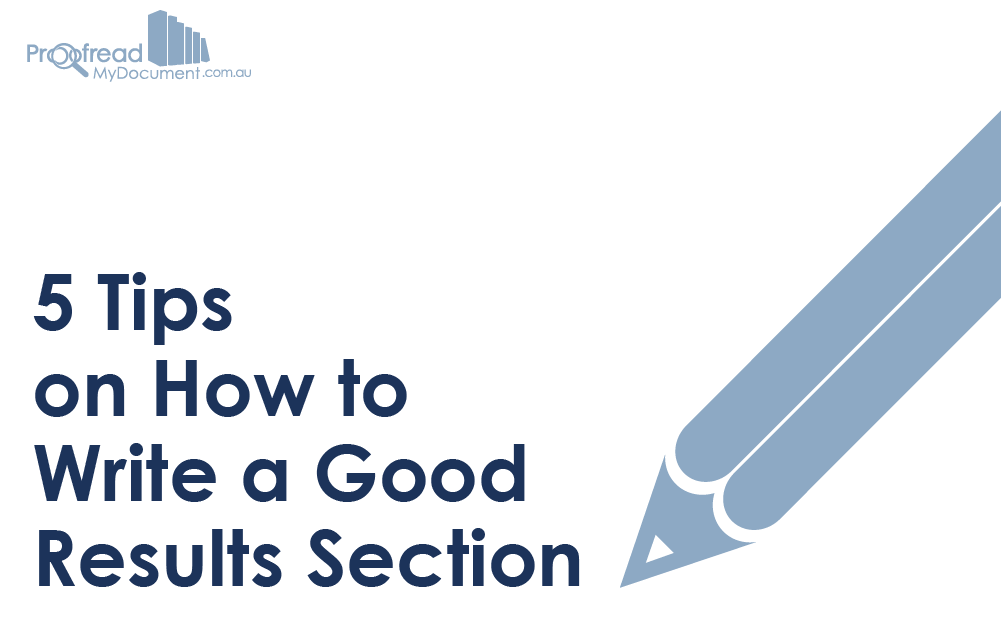 5 Tips on How to Write a Good Results Section