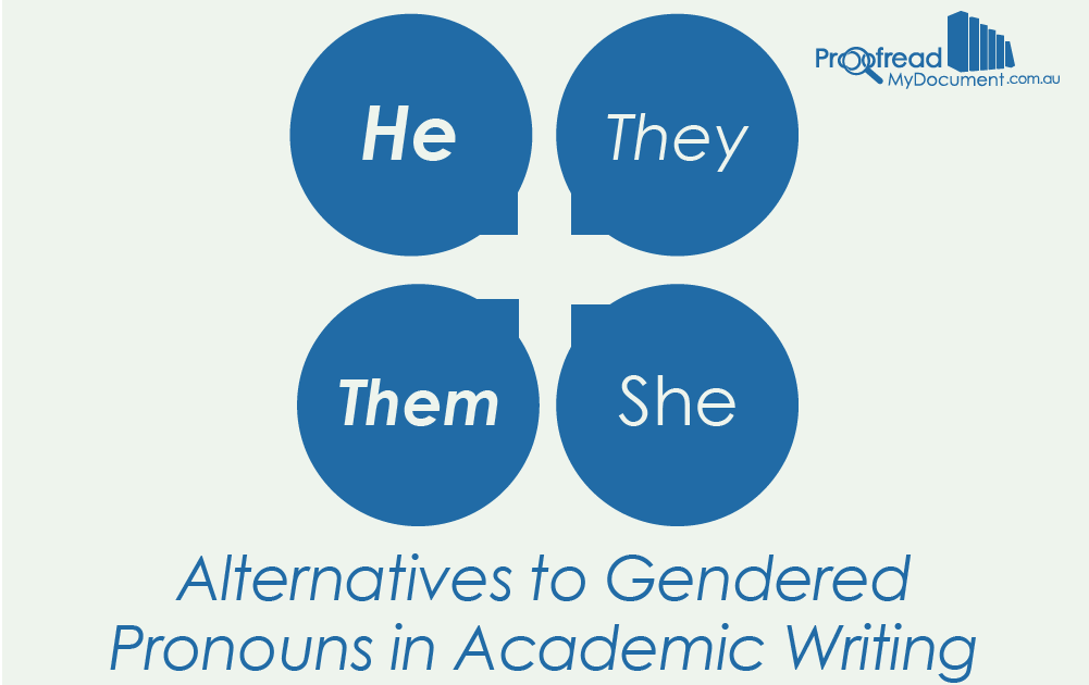 Alternatives to Gendered Pronouns in Academic Writing