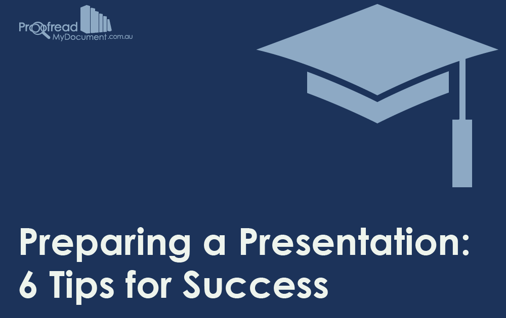 Preparing a Presentation: 6 Tips for Success