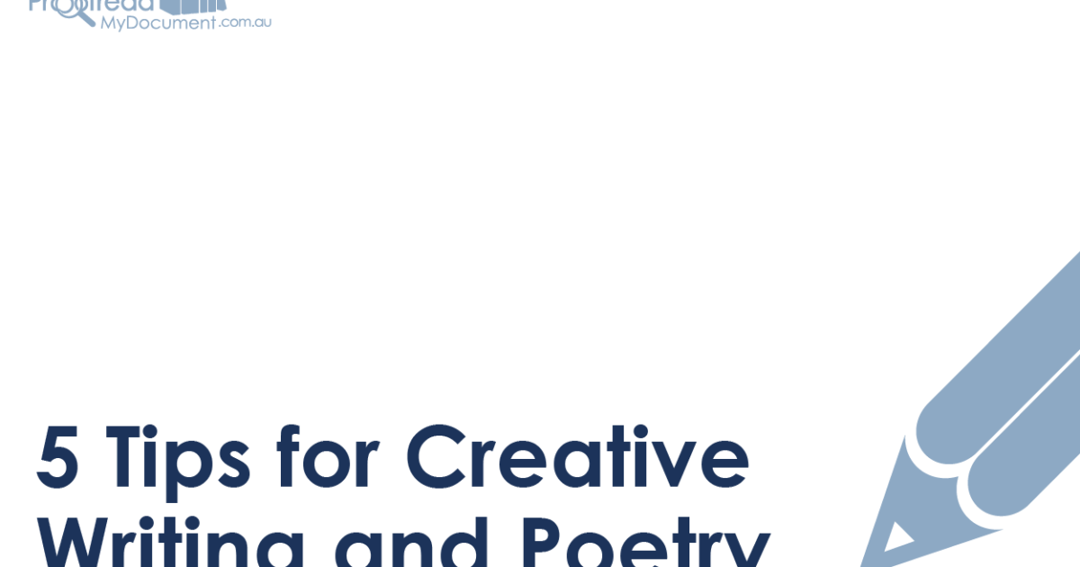 5 Tips for Creative Writing and Poetry
