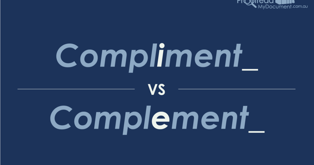 Word Choice: Compliment vs. Complement - Proofread My Document