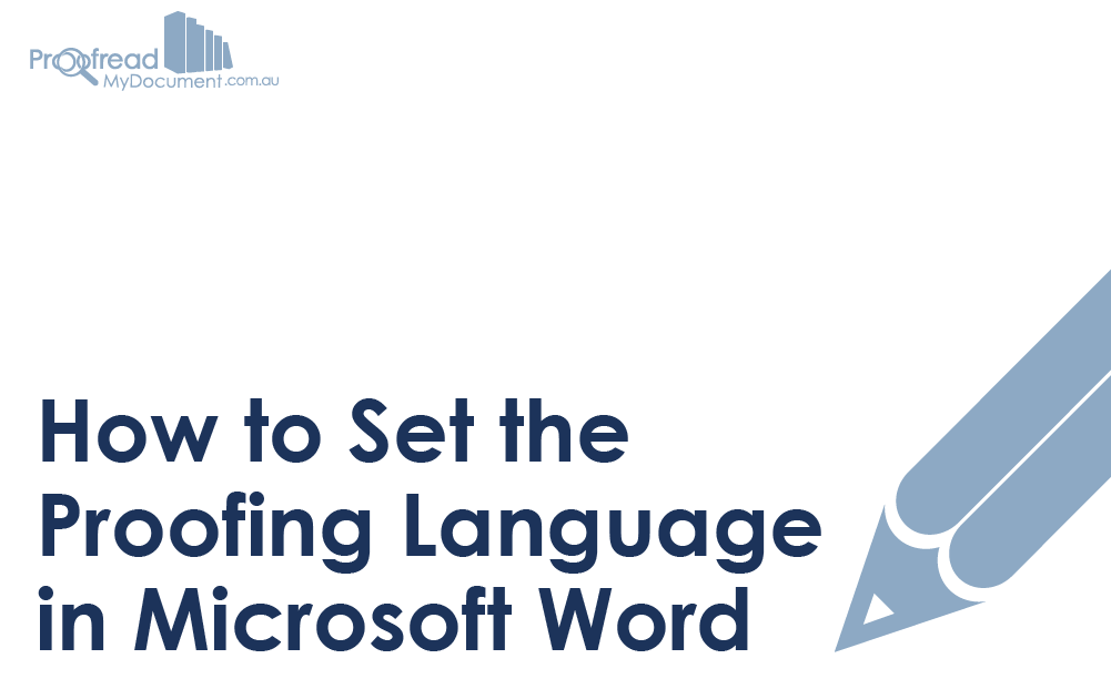 How to Set the Proofing Language in Microsoft Word