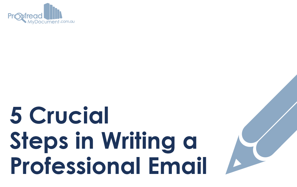 5 Crucial Steps in Writing a Professional Email