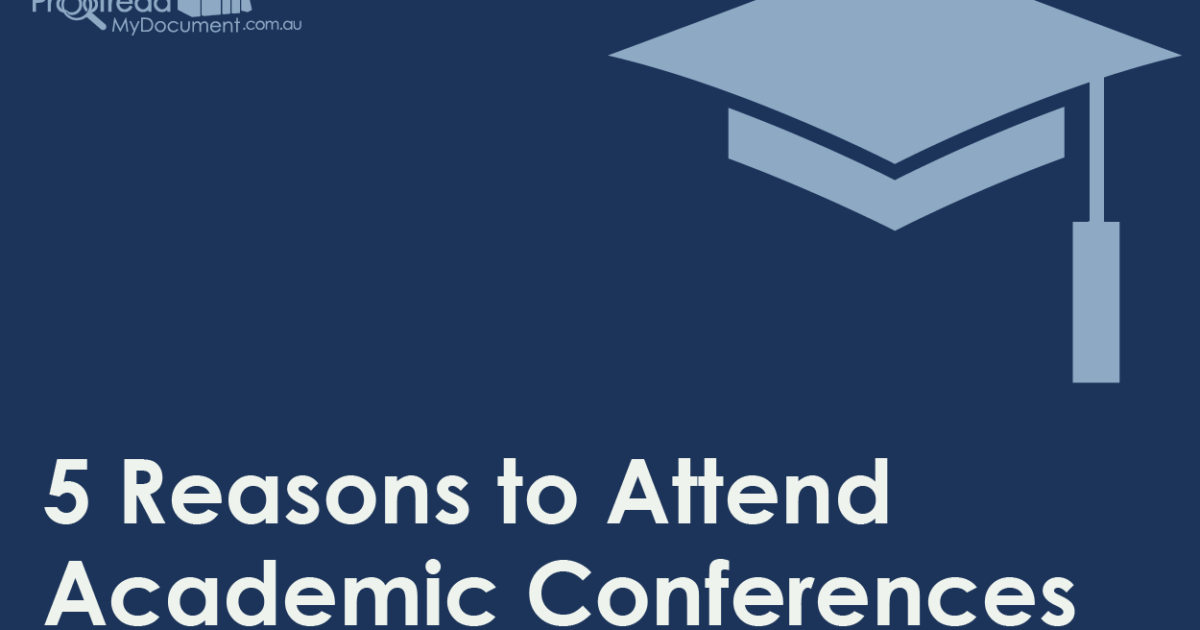 5 Reasons to Attend Academic Conferences