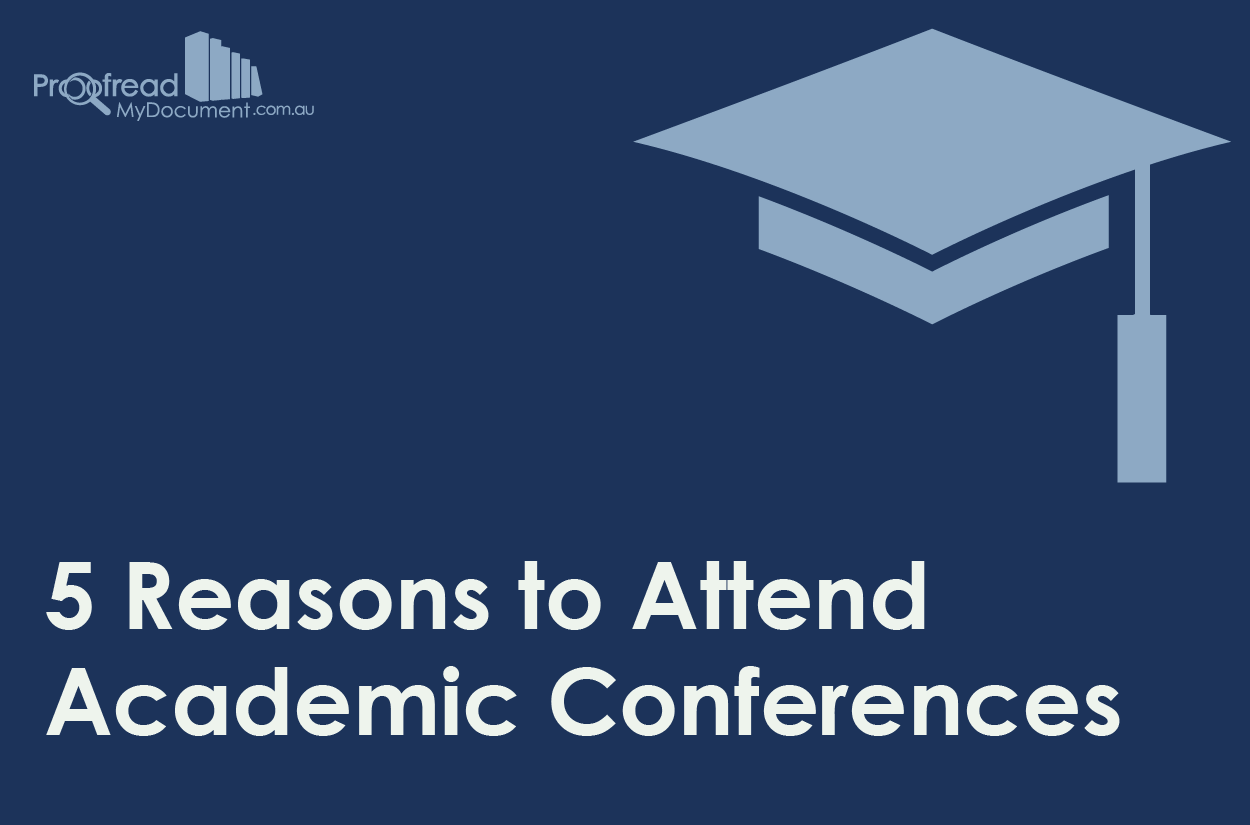 5 Reasons to Attend Academic Conferences