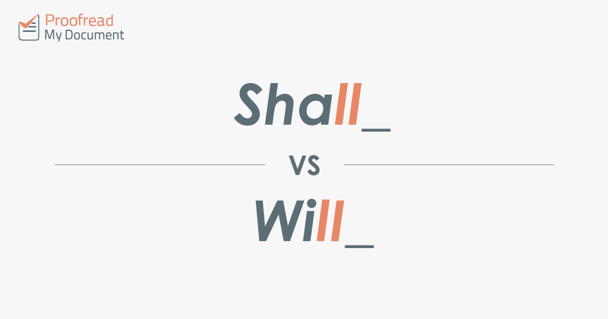 Word Choice: Shall vs. Will - Proofread My Document