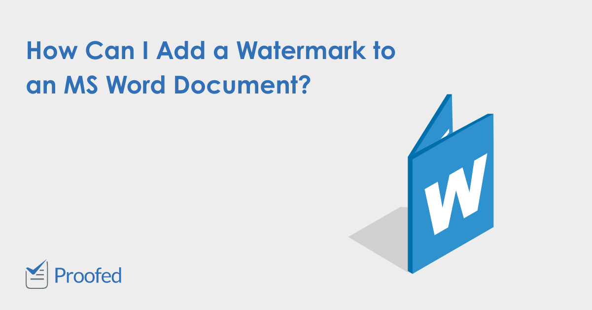 How to Add a Watermark to a Microsoft Word Document | Proofed