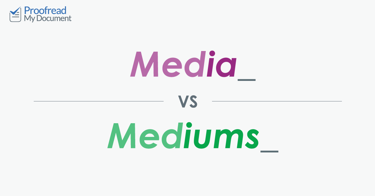 Media Vs. Medium at Marion Akers blog