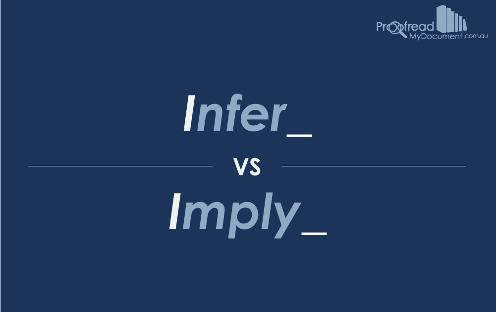 Word Choice: Infer vs. Imply - Proofread My Document