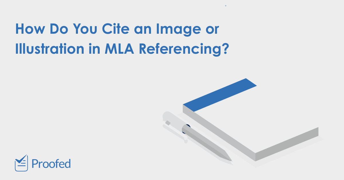 How to Cite an Image in MLA Referencing | Proofed's Writing Tips