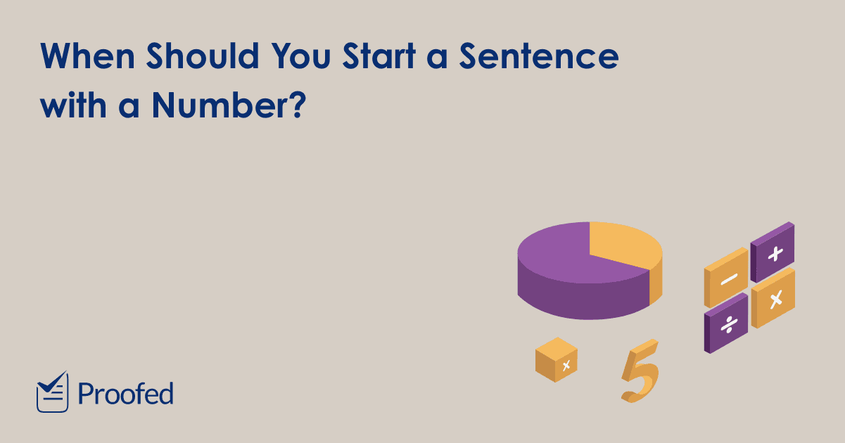 Writing Tips: Starting a Sentence with a Number | Proofed's Writing Tips