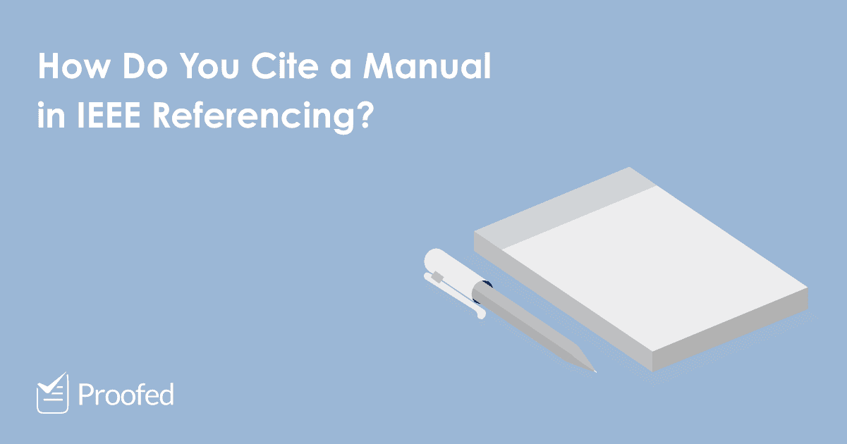 How to Cite a Manual or Handbook in IEEE Referencing | Proofed