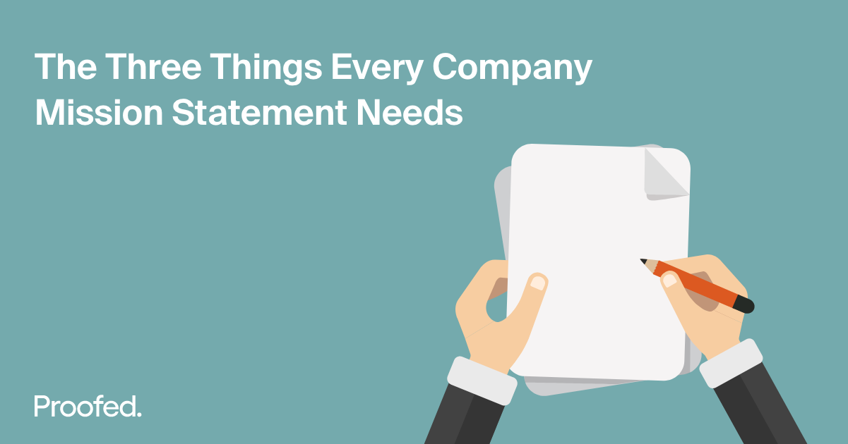How to Write a Great Company Mission Statement | Proofed's Writing Tips