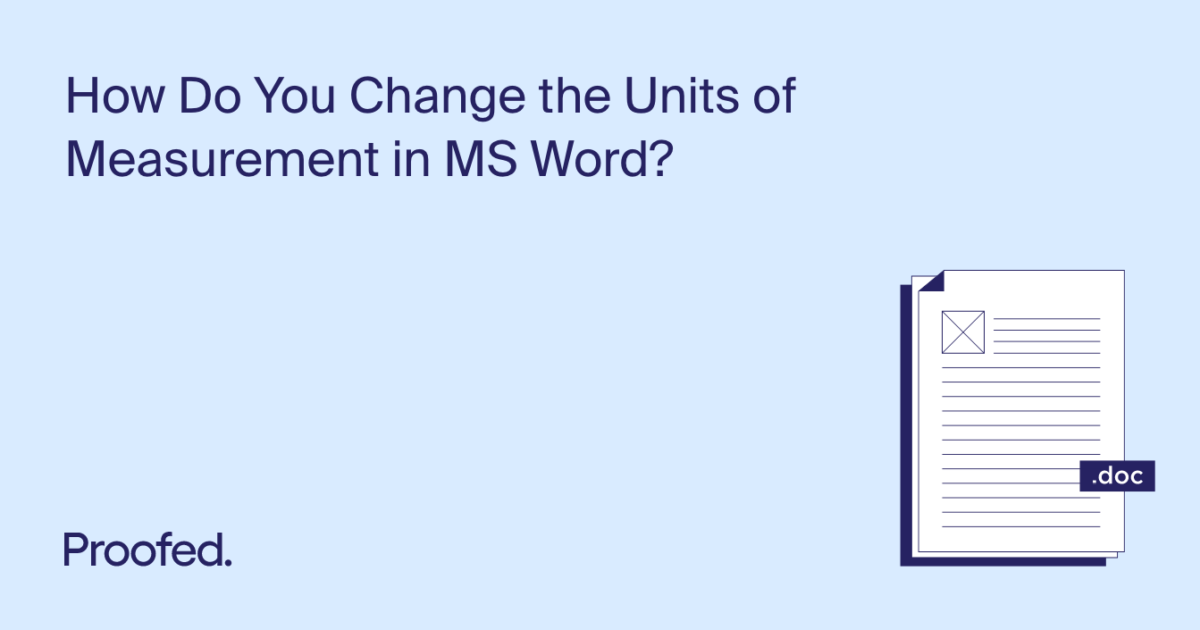 How to Change Units of Measurement in Microsoft Word | Proofed