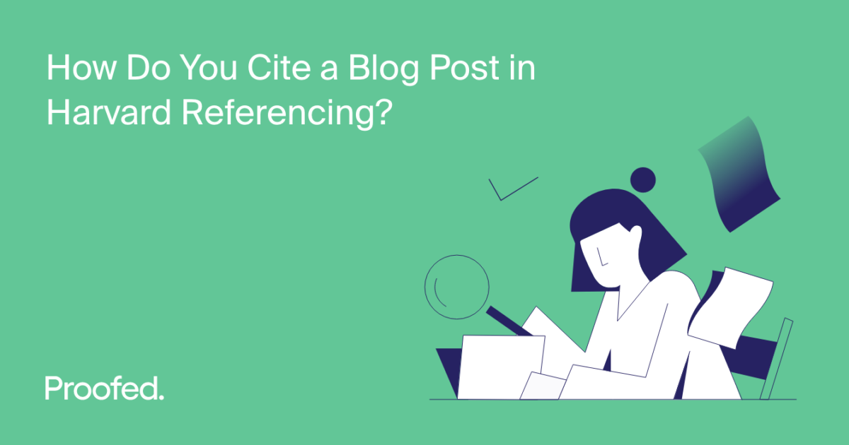 How to Cite a Blog Post in Harvard Referencing | Proofed's Writing Tips