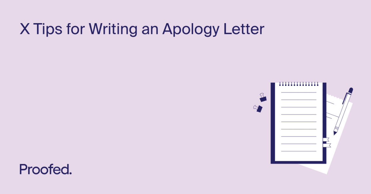 5 Tips for Writing an Apology Letter | Proofed's Writing Tips