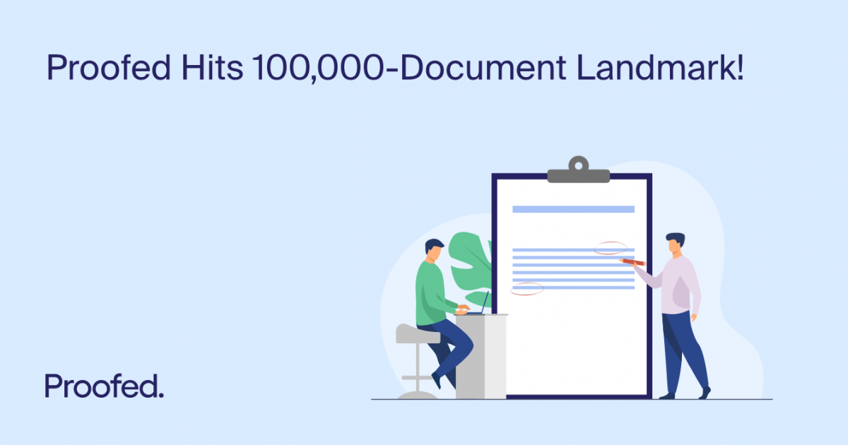 Proofed Hits 100,000-Document Landmark! | Proofed Press Release