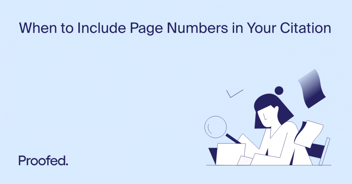When to Include Page Numbers in a Citation | Proofed's Writing Tips
