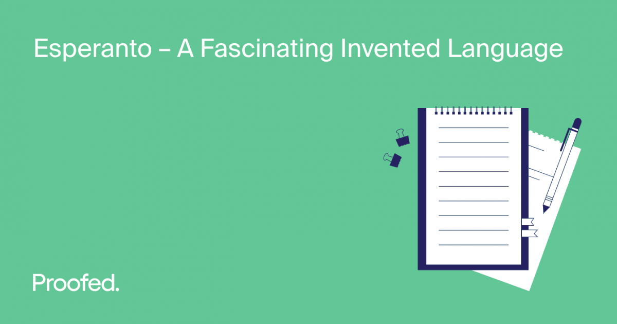 Esperanto – A Fascinating Invented Language | Proofed's Writing Tips