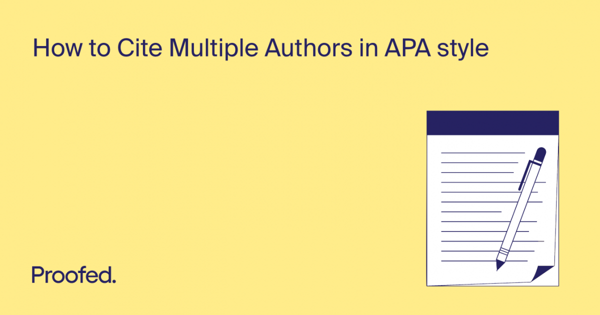 How to Cite Multiple Authors in APA style | Proofed's Writing Tips