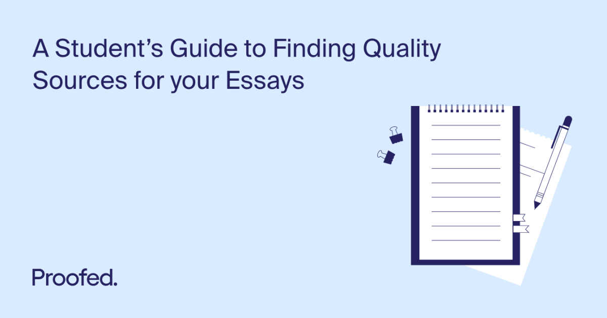 A Student's Guide to Finding Quality Sources for Essays | Proofed's ...