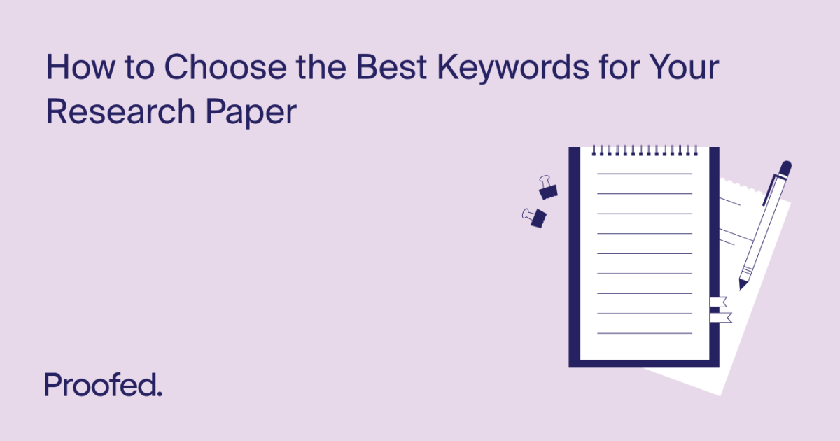 How to Choose the Best Keywords for Your Research Paper | Proofed's ...