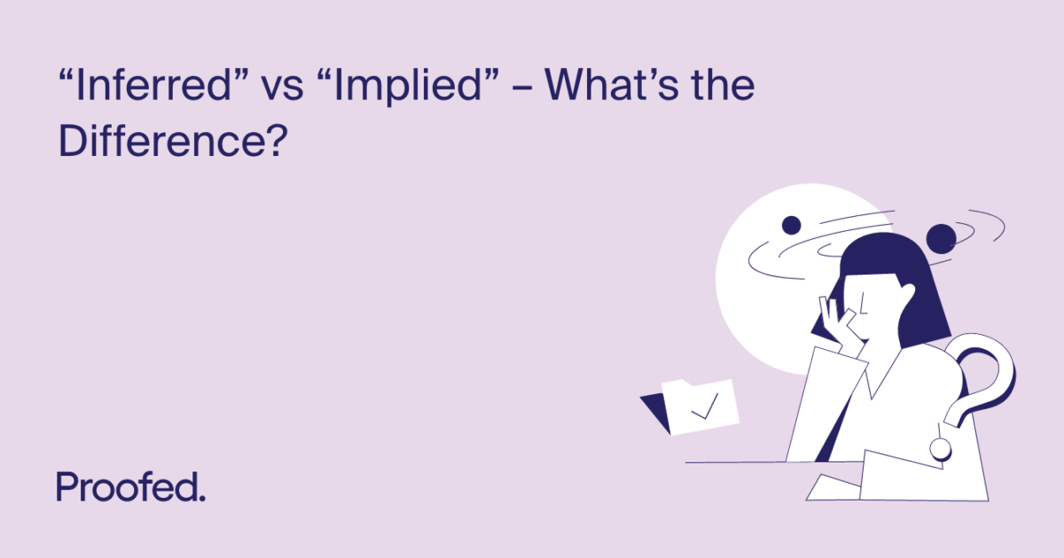 Inferred vs Implied | Proofed's Writing Tips