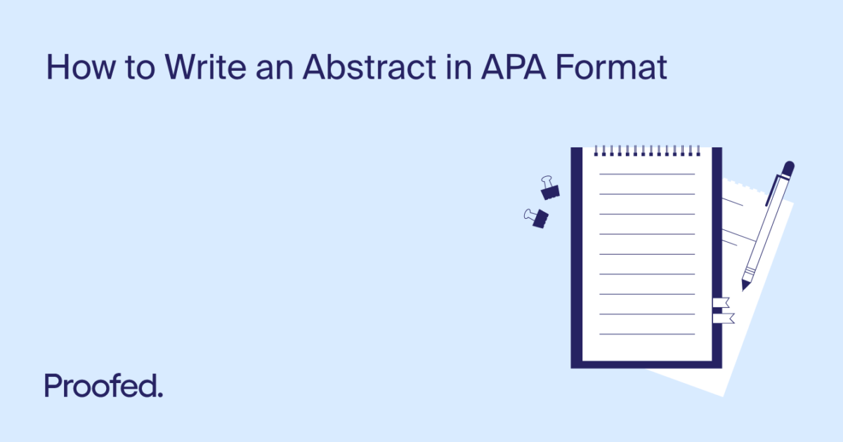How to Write an Abstract in APA Format | Proofed's Writing Tips