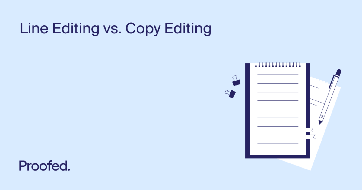 Line Editing vs. Copy Editing | Proofed's Writing Tips