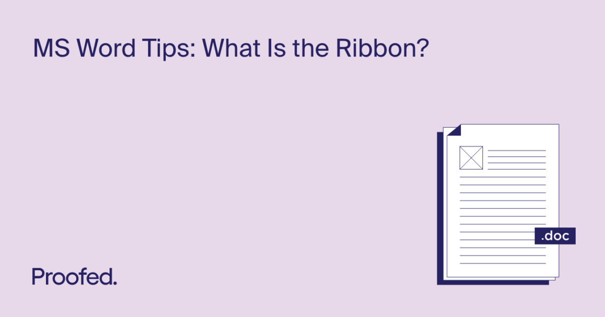MS Word Tips: What Is the Ribbon? | Proofed's Writing Tips
